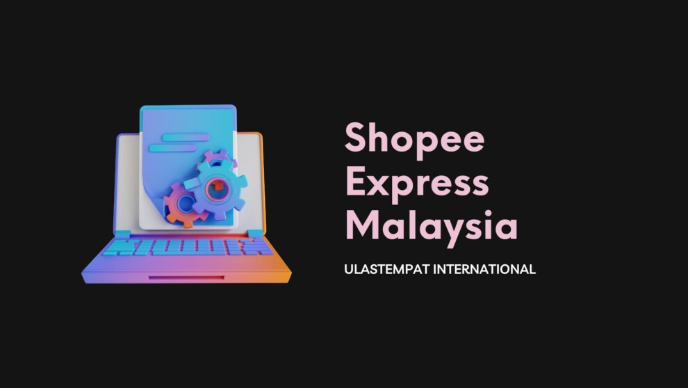 Shopee Express JHB Sorting Centre Malaysia – Ulastempat International